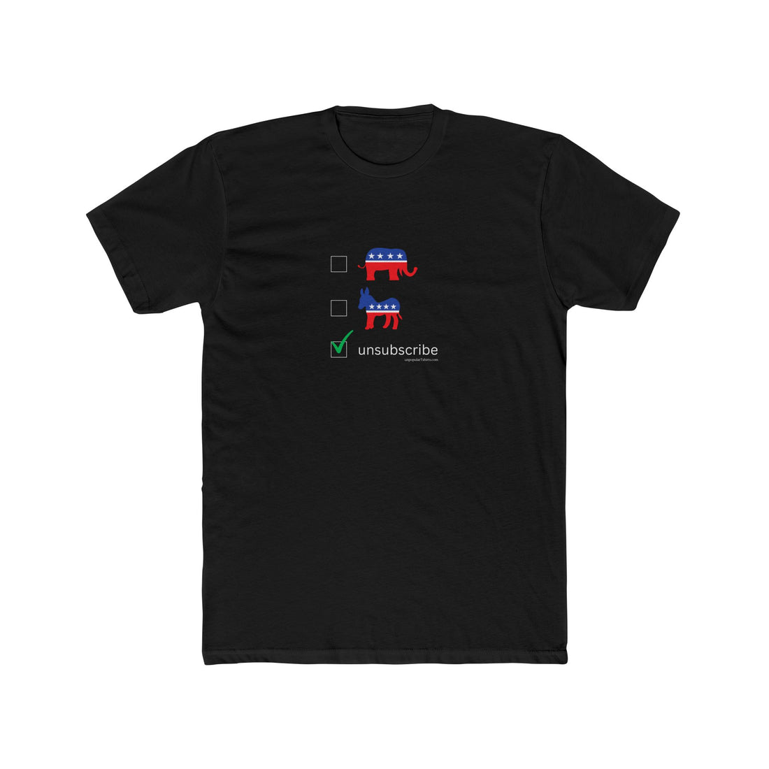 Unsubscribe – UnpopularTshirts
